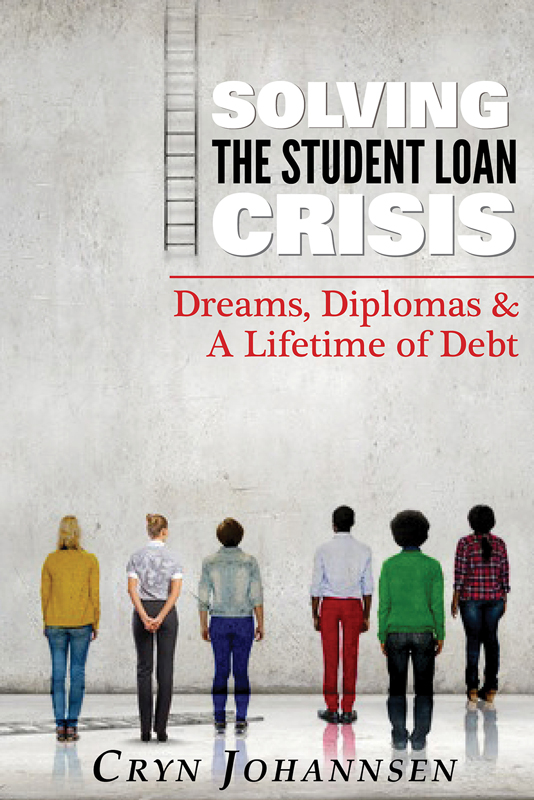 Solving the Student Loan Crisis - Precocity Press